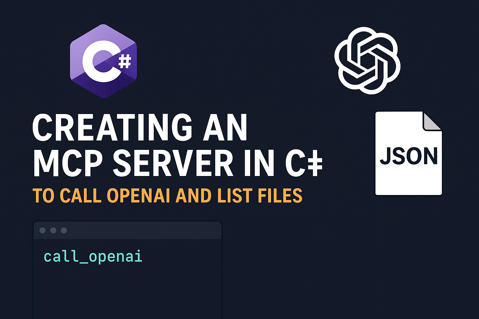 Creating an MCP Server in C# to Call OpenAI and List Files - CPI Consulting